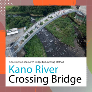 [Modul] Construction of an Arch Bridge by Lowering Method - Kano River ...
